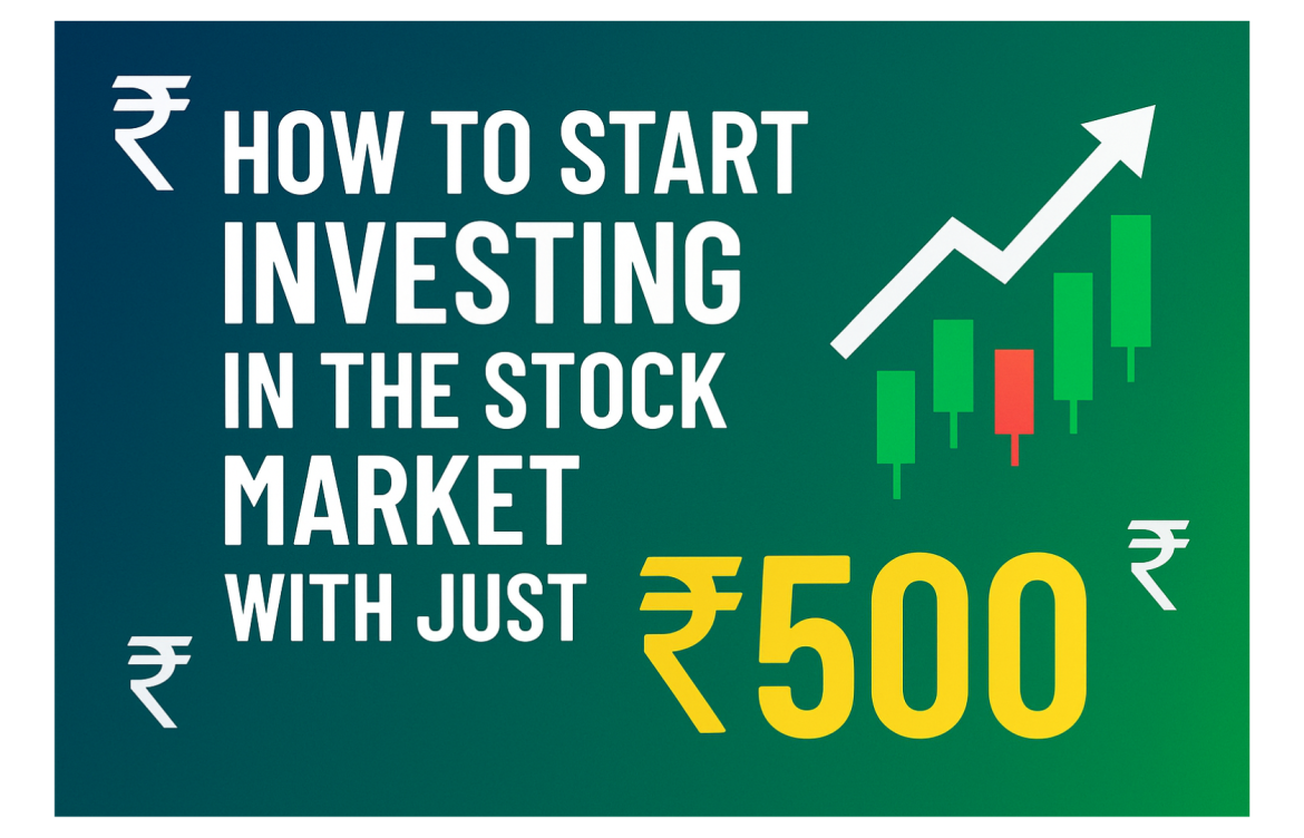 How to Start Investing in the Stock Market with Just ₹500 - Goodwill's Blog